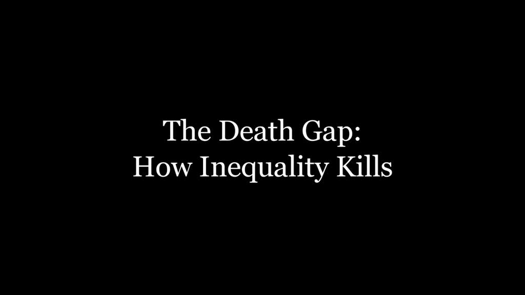 The death gap: how inequality kills - Avalon Media System